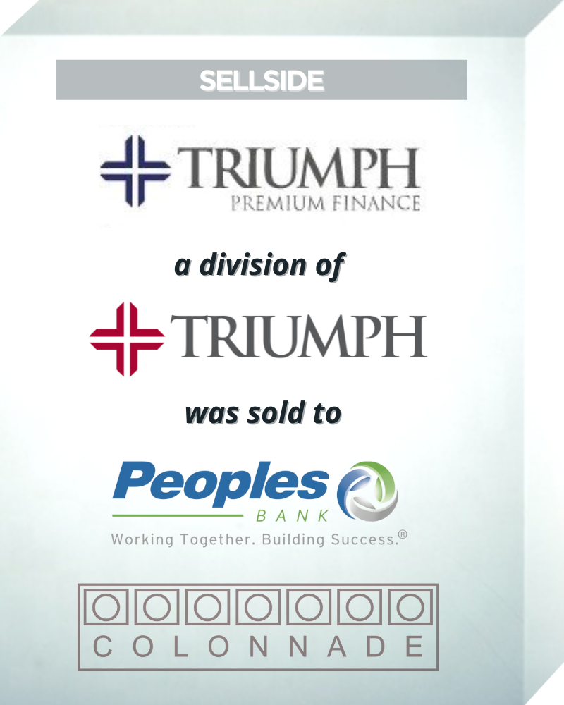 Colonnade advises Triumph Bancorp on its sale of Triumph Premium ...