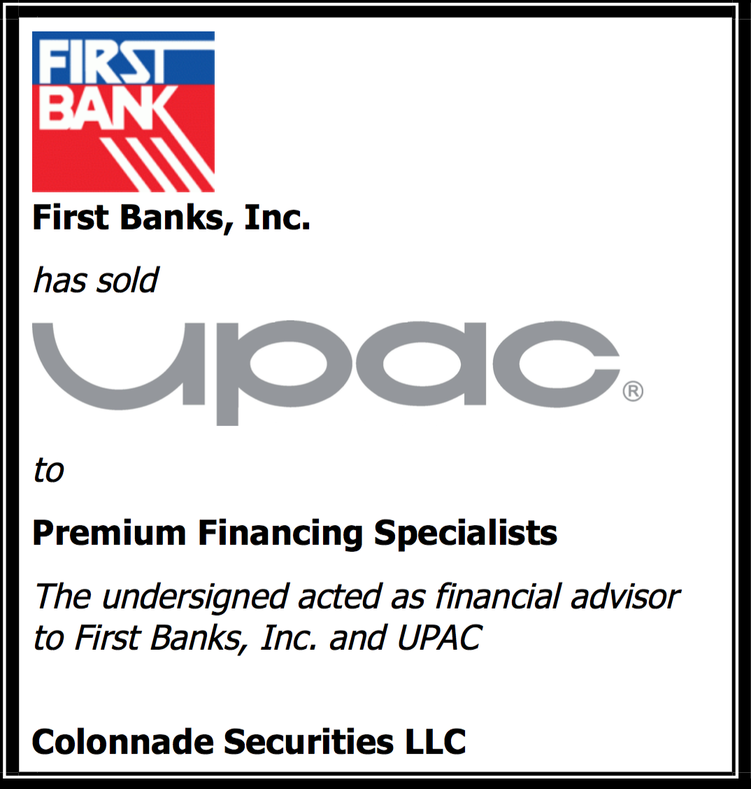 Colonnade advises First Bank on its sale of Universal Premium ...